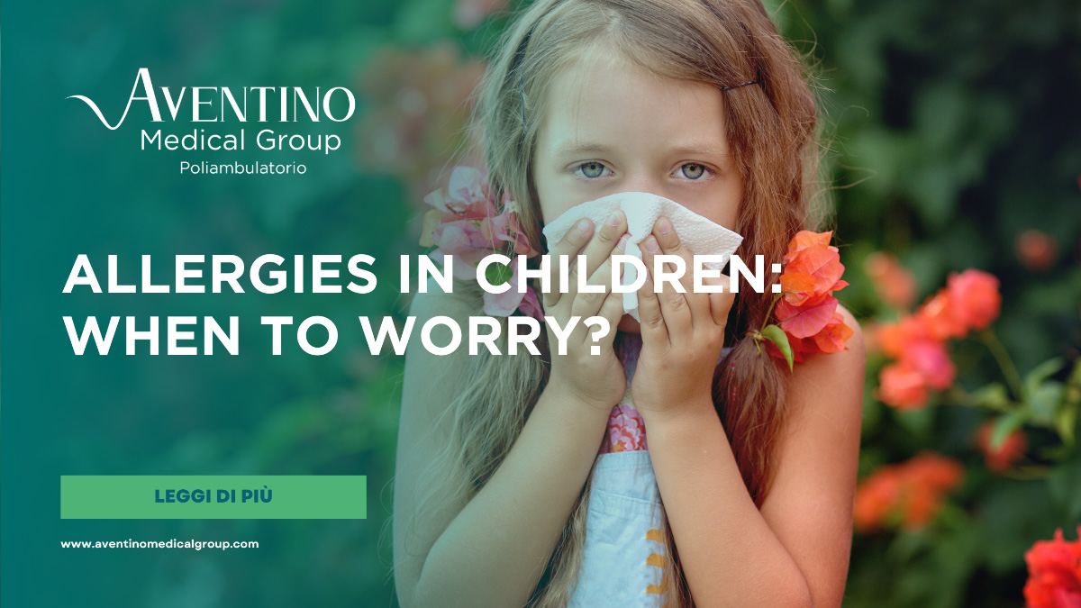 Allergies in children: when to worry? - Aventino Medical Group