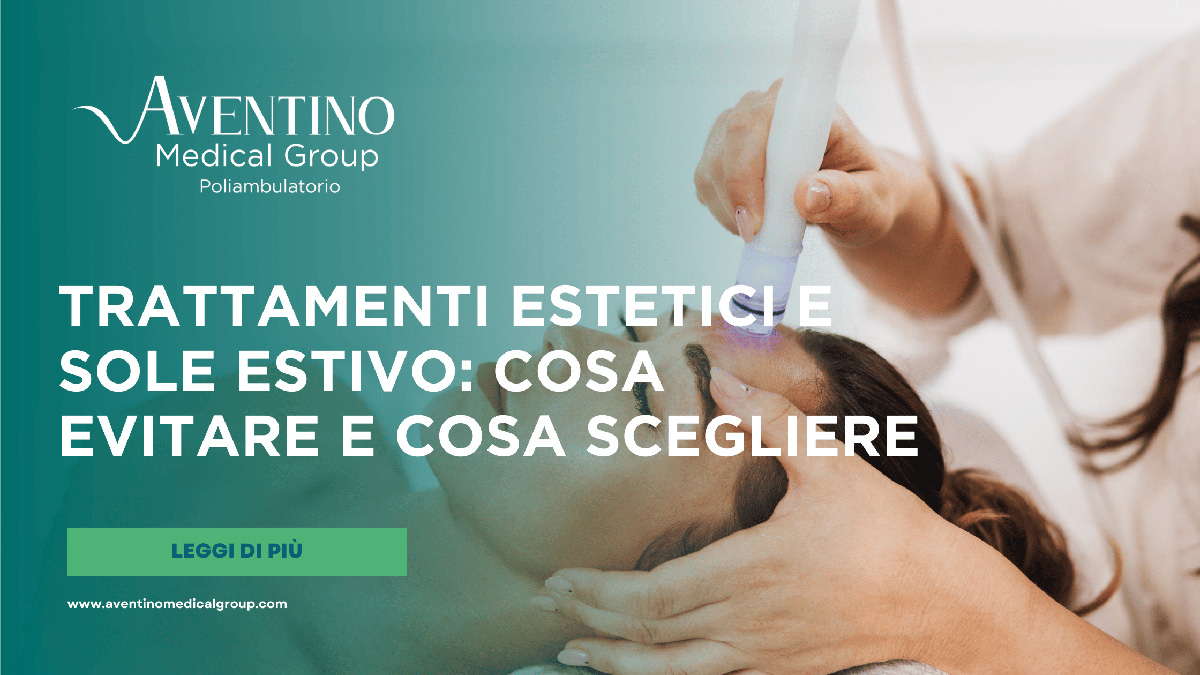 Trattamenti estetici e sole estivo: cosa evitare e cosa scegliere ...